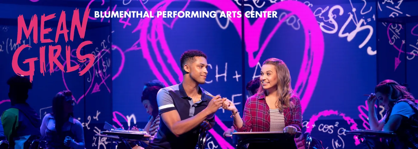 Mean Girls Tickets | Belk Theater Mean Girls Tickets | Belk Theater